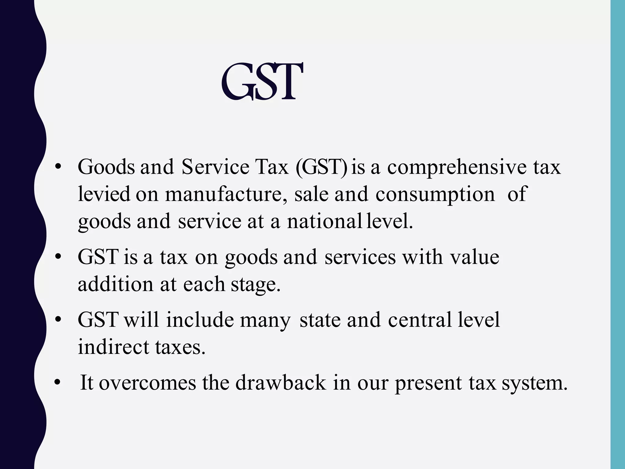 Goods and Service Tax (GST) | PPTX