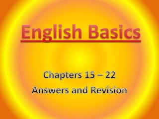 English Basics Chapters 15-22 Revision | PDF