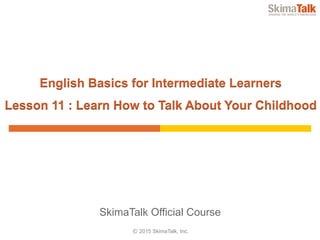 English basics for intermediate learners lesson 11 | PPT