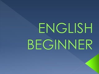 English Beginner - Unit 1 | PPTX