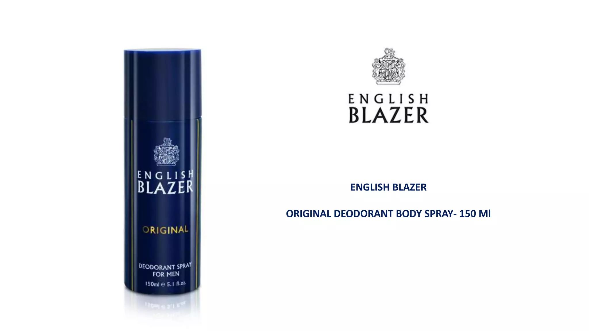 English Blazer Original Deodorant Body Spray 150 ml | PPTX