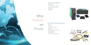 Company Brochure of Sun telecom(FTTH/FTTx Total Solution Supplier) | PDF