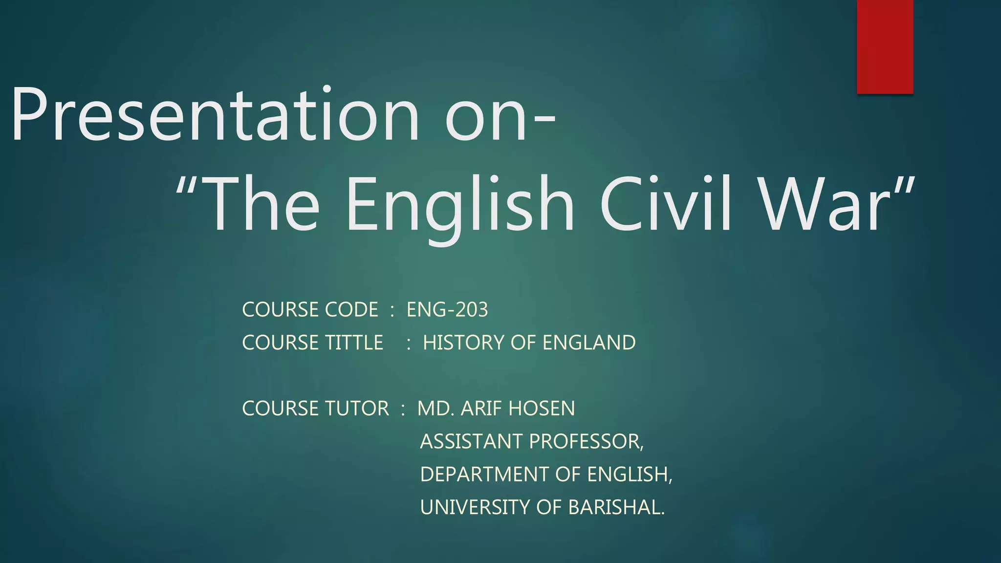 English civil war slide by md nayeem hossen | PPT