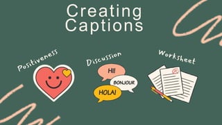 Materi tentang Creating Caption for XII grade. Sudah termasuk pengertian, language features ...