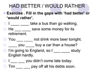 English class 18: Conditionals / would rather and had better | PPT