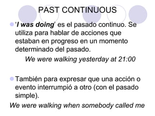 English class 19: Past continuous / Conjunctions | PPTX | Education