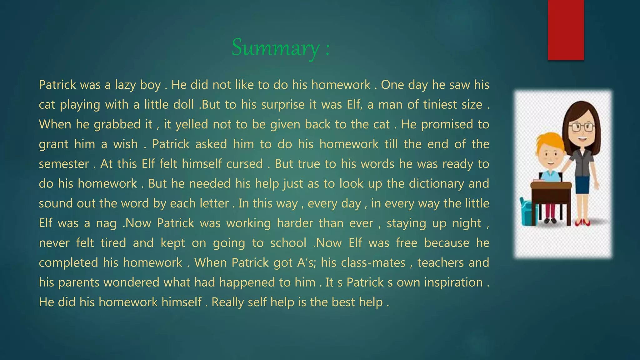 Who did patrick's homework ? | PPTX
