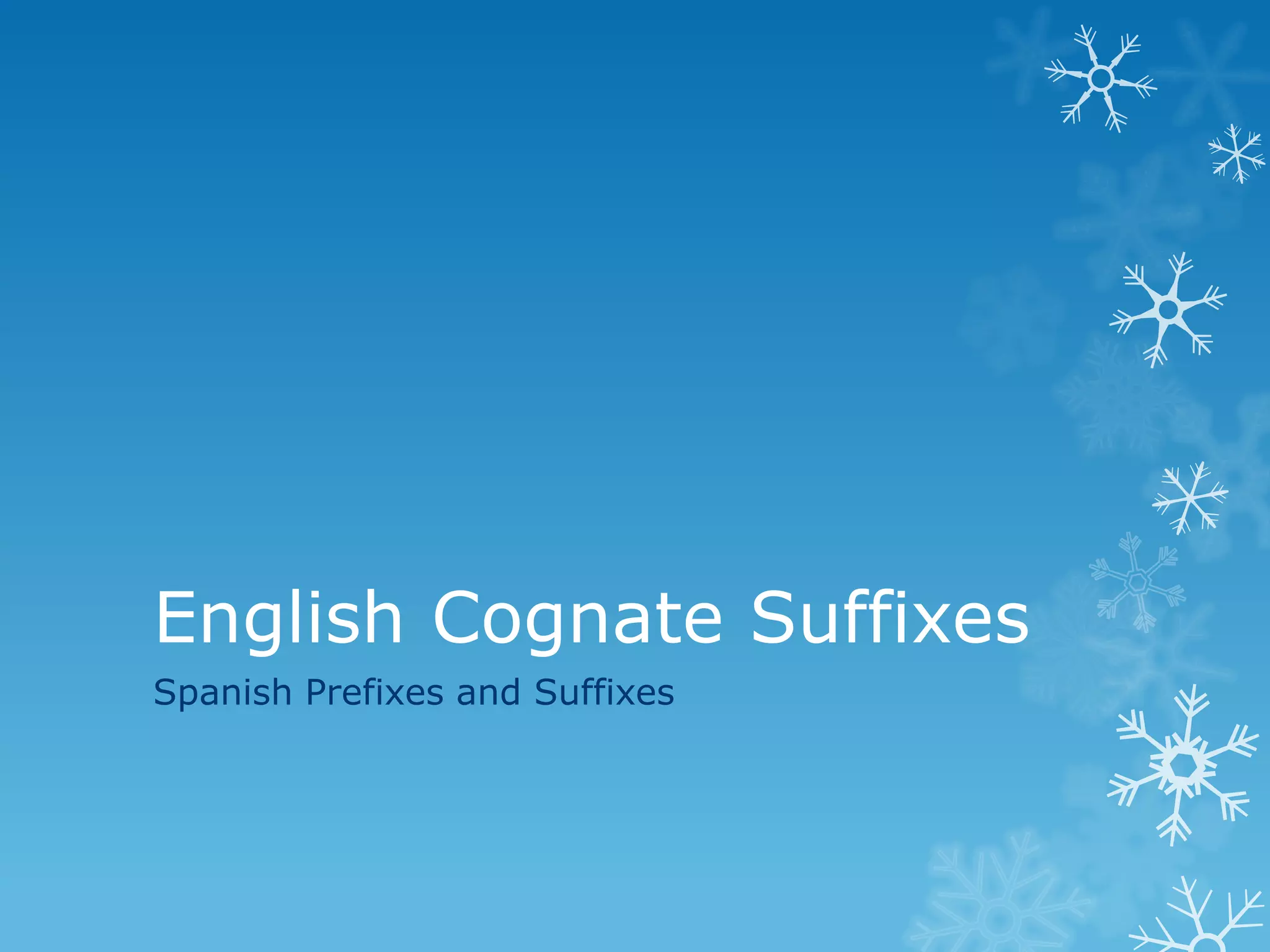 English Cognate Suffixes | PPTX