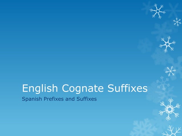 English Cognate Suffixes | PPTX
