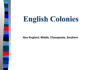 English Colonies during colonial times.. | PPT