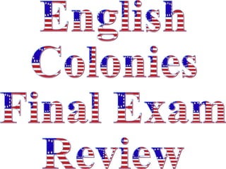English colonies review pp | PPT