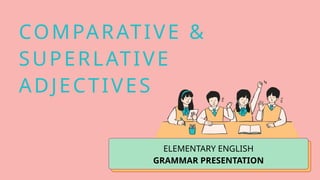 English Comparative and Superlative Adjectives Education Presentation ...