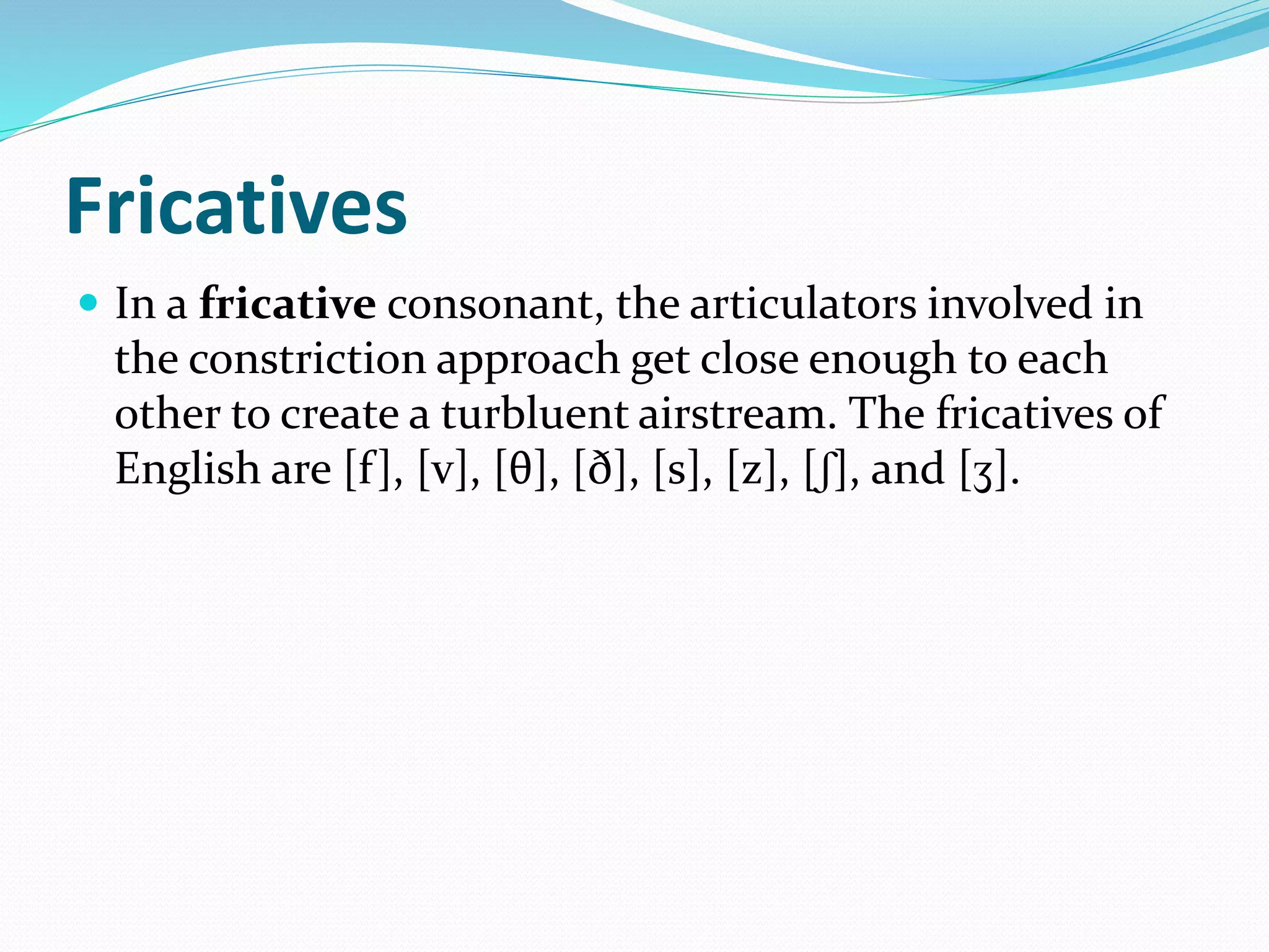 English consonants and classification | PPTX