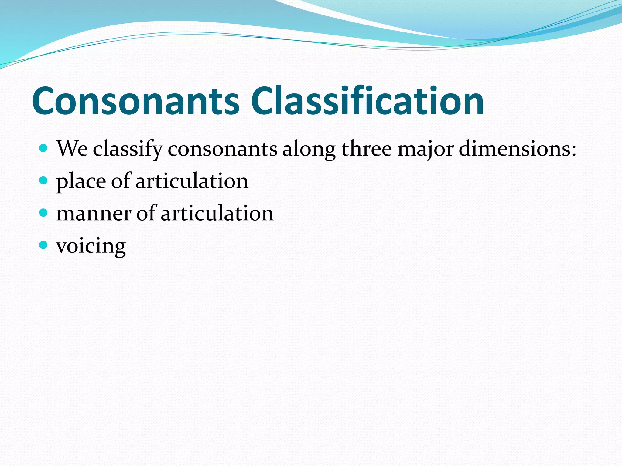 English consonants and classification | PPTX