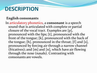 English consonant sounds by Monir Hossen | PPTX