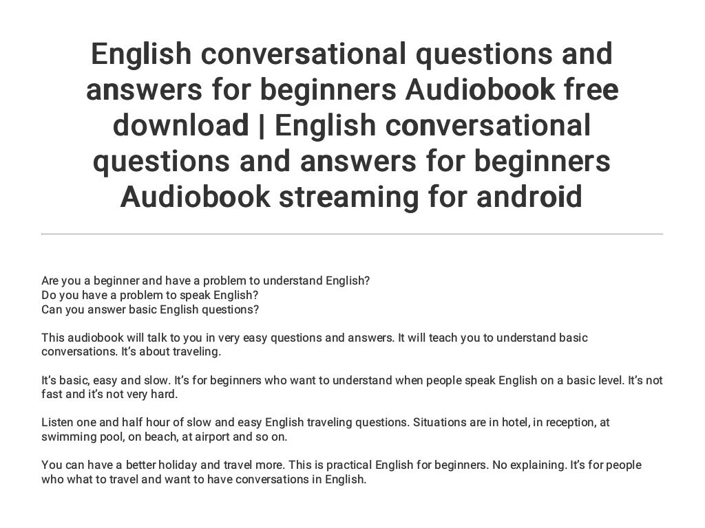 English Conversational Questions And Answers For Beginners Audiobook English Conversational Questions And Answers For Beginners Audiobook