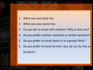 English conversation class 3 travel | PPTX