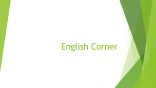 English corner | PPT