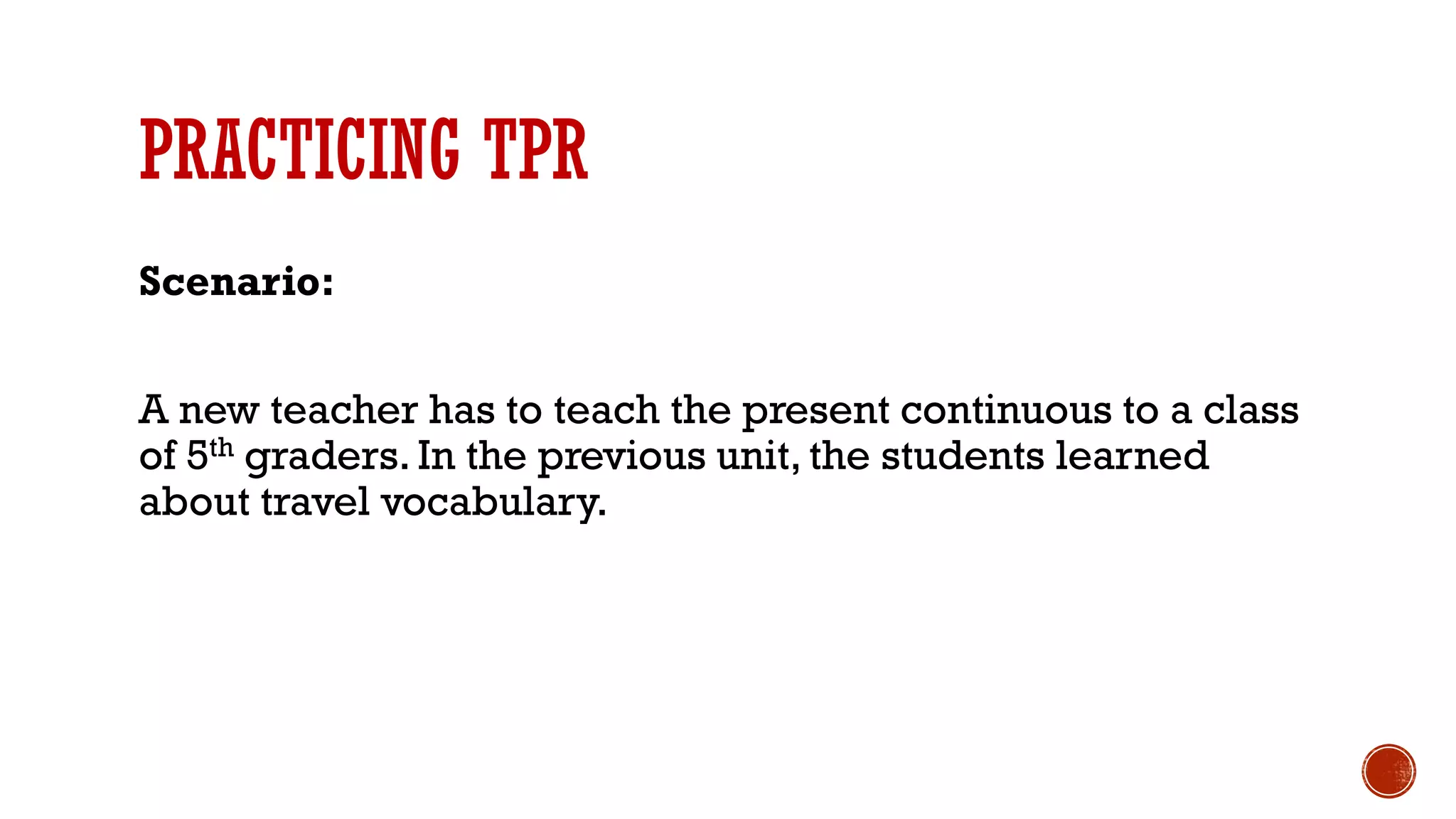 English Seminar - Total Physical Response (TPR) | PDF