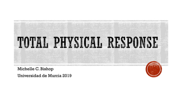 English Seminar - Total Physical Response (TPR) | PDF