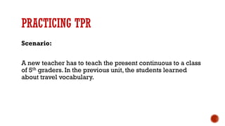 English Seminar - Total Physical Response (TPR) | PDF