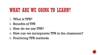 English Seminar - Total Physical Response (TPR) | PDF