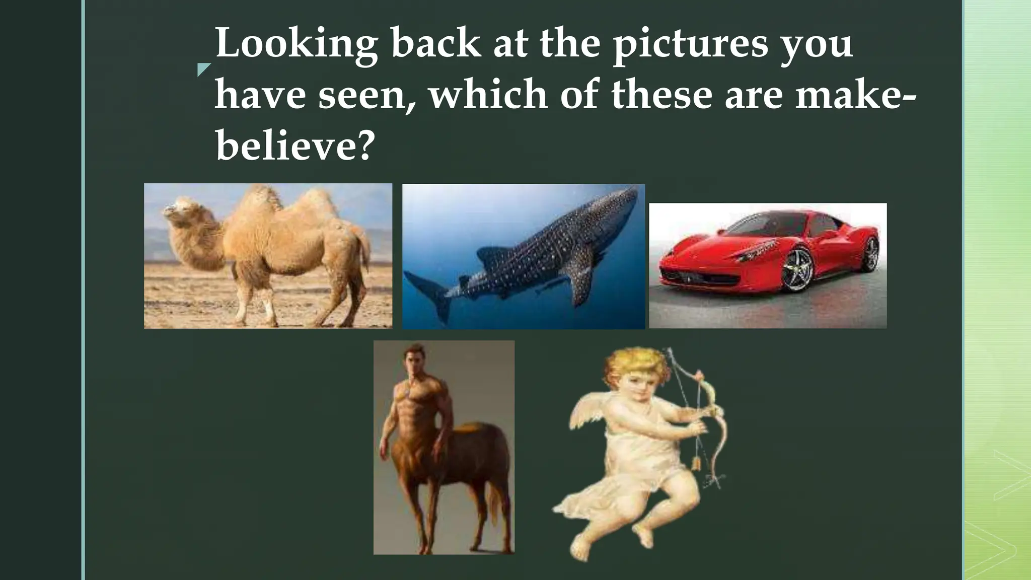 English COT Real vs. Make Believe 1stQ.pptx