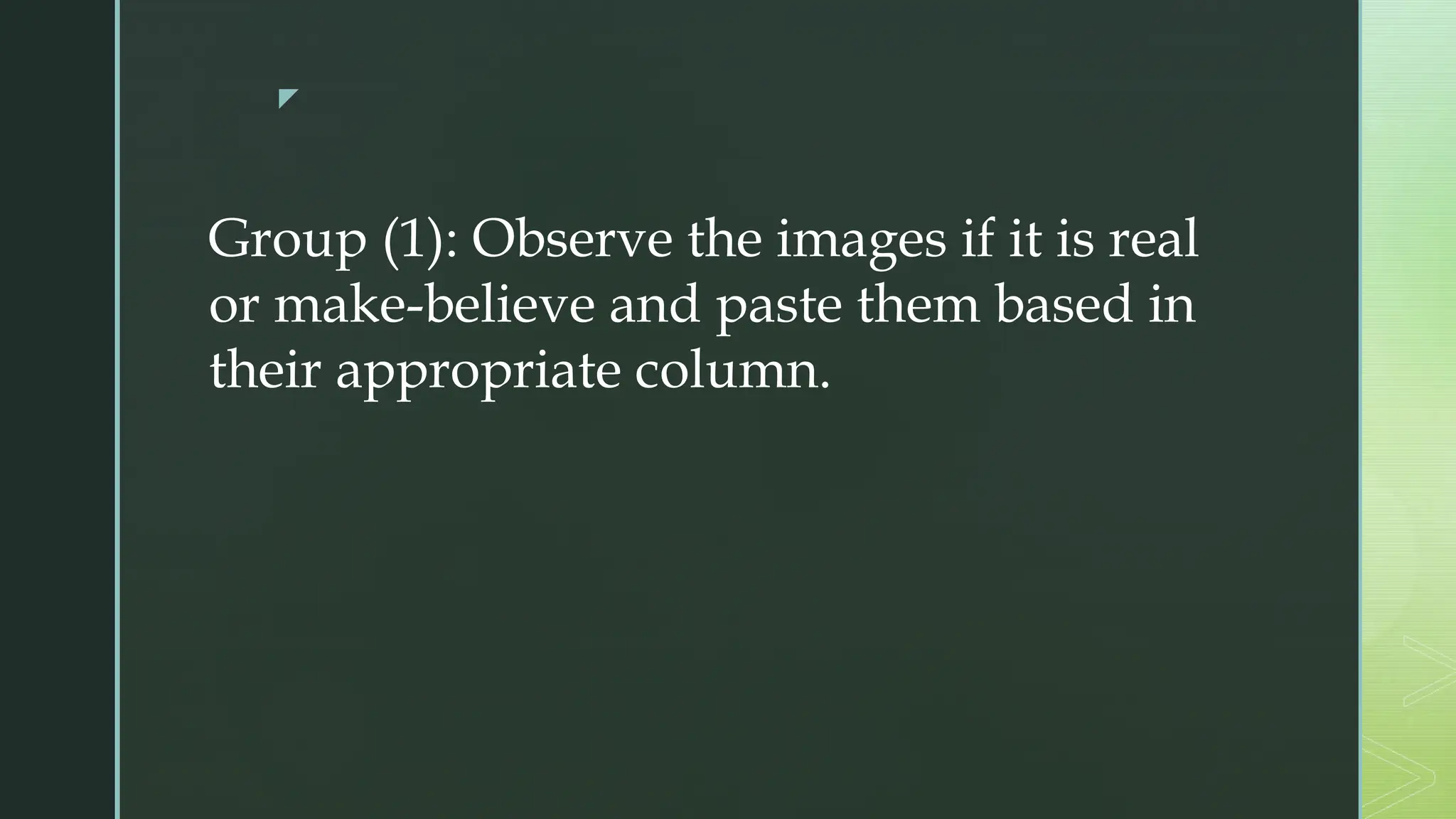 English COT Real vs. Make Believe 1stQ.pptx