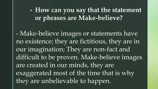 English COT Real vs. Make Believe 1stQ.pptx