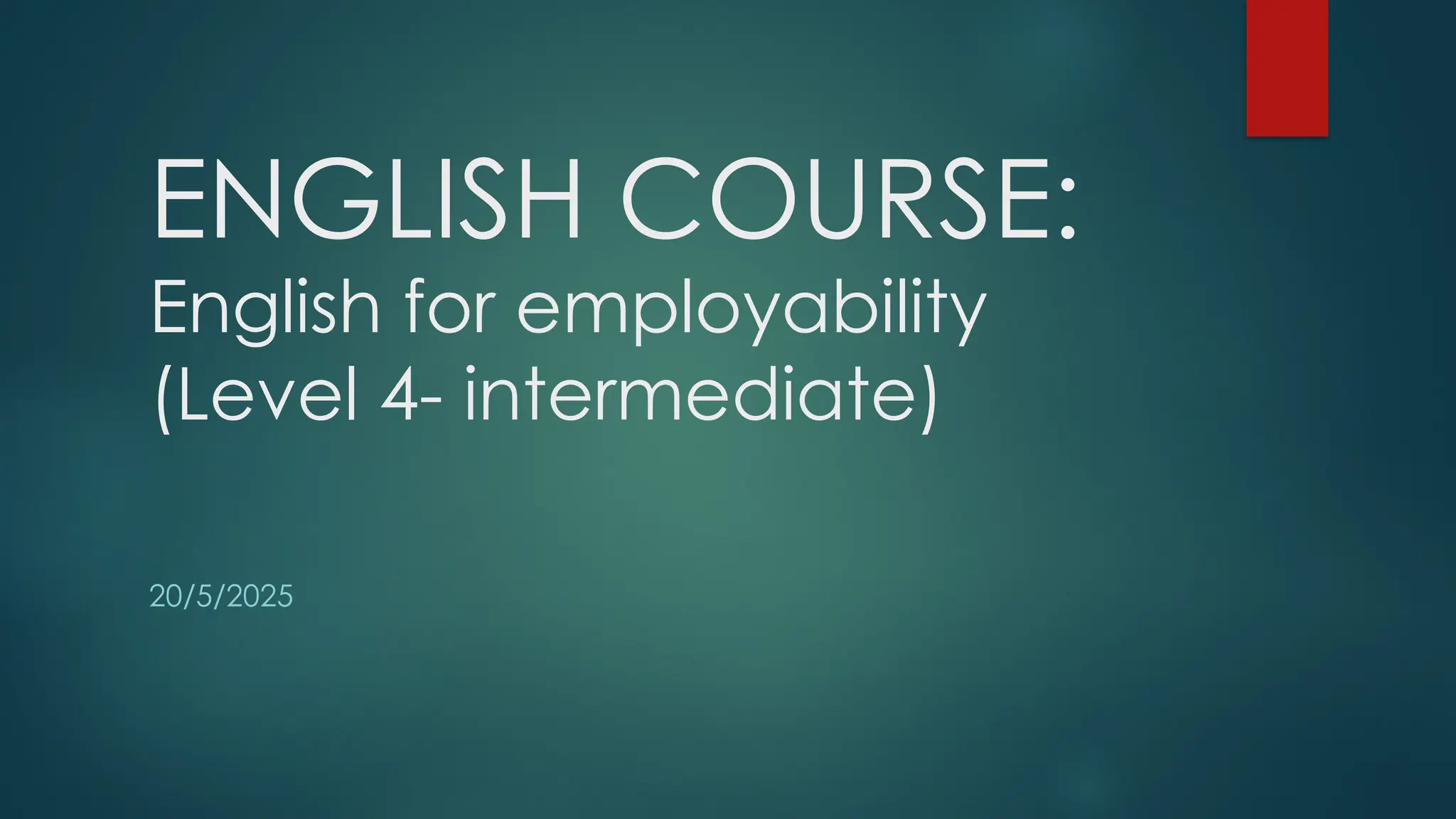 ENGLISH COURSE_Day2.pptx(xxxxxxxxxxxxxxxxxxxxxxxxxxxxxxxxxxxxx) | PPT