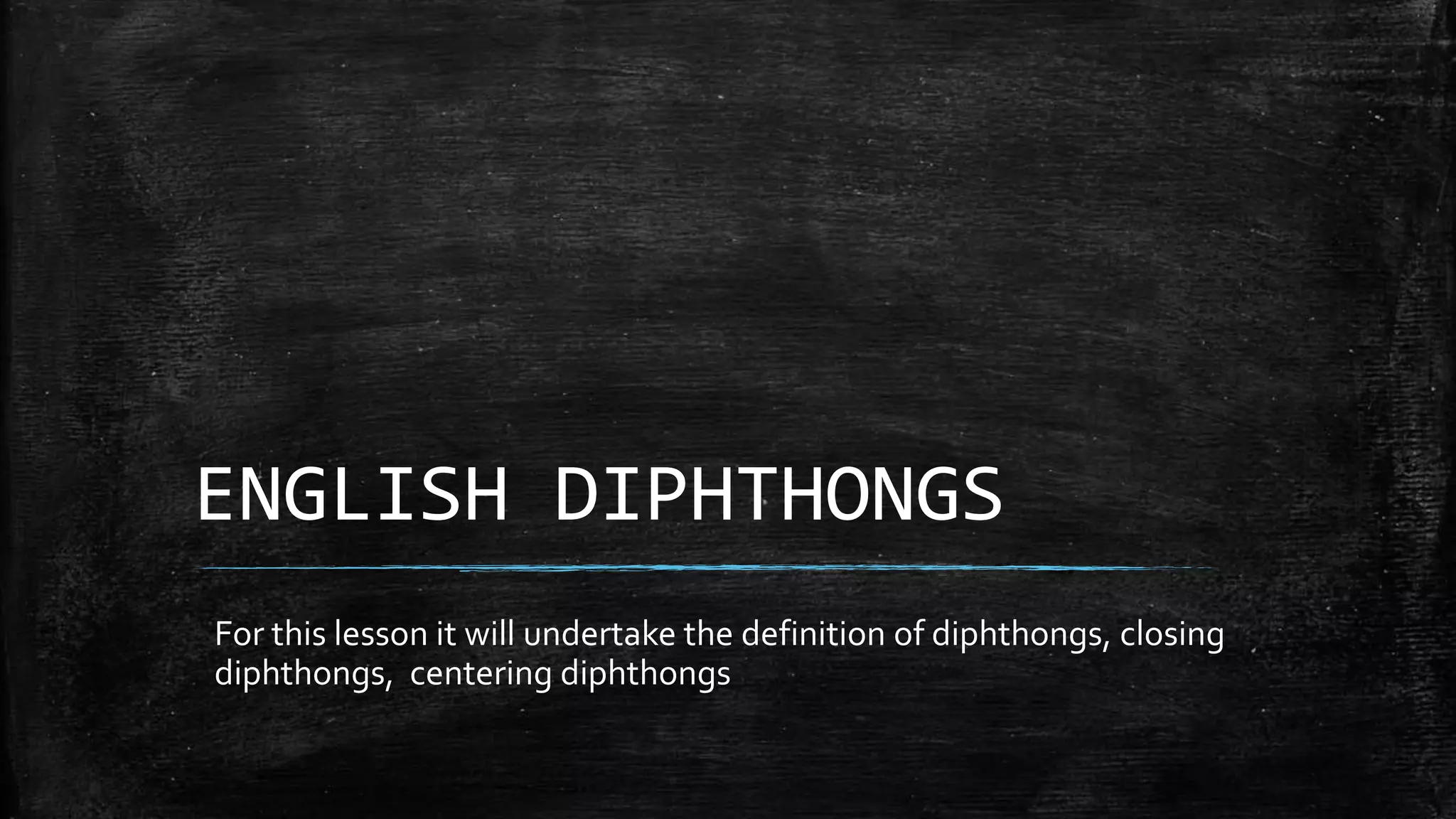 English Diphthongs | PPTX