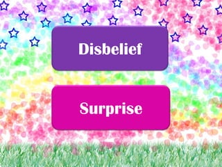 English disbelief & surprising (SMA X) | PPTX
