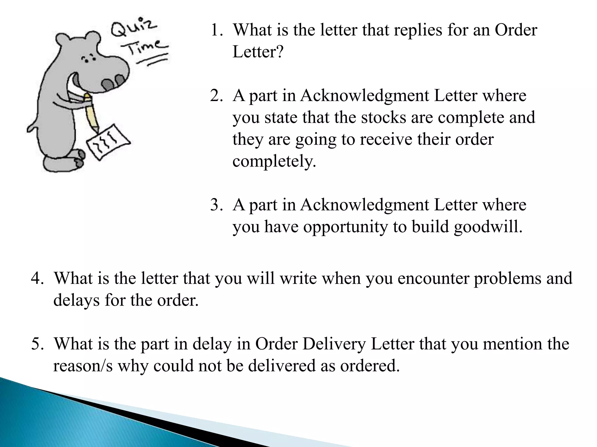 Order, Acknowledgement and Delay in Order Letter | PPTX