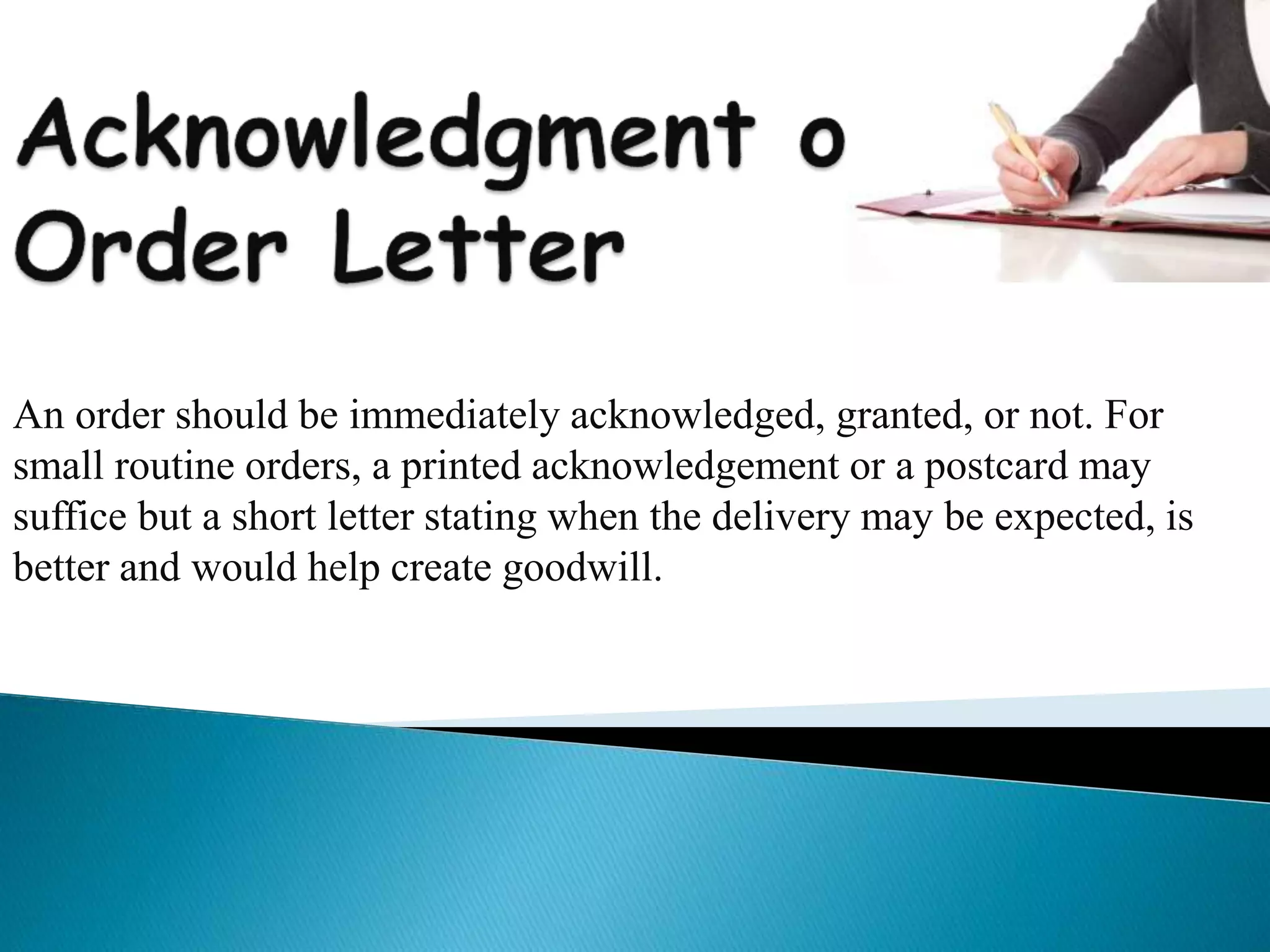 Order, Acknowledgement and Delay in Order Letter | PPTX