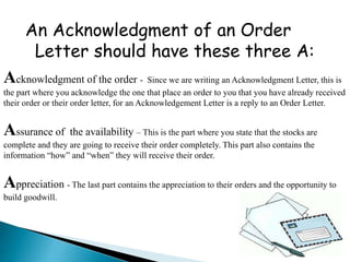 Order, Acknowledgement and Delay in Order Letter | PPTX