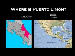 Puerto Limón, Caribbean English | PPT
