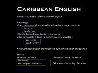 Puerto Limón, Caribbean English | PPT