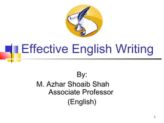 English effective writing by prof azhar shoaib | PPT