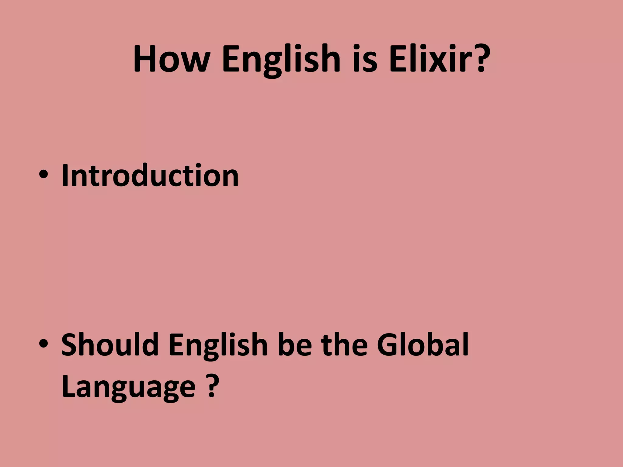 English elixir or poision | PPTX