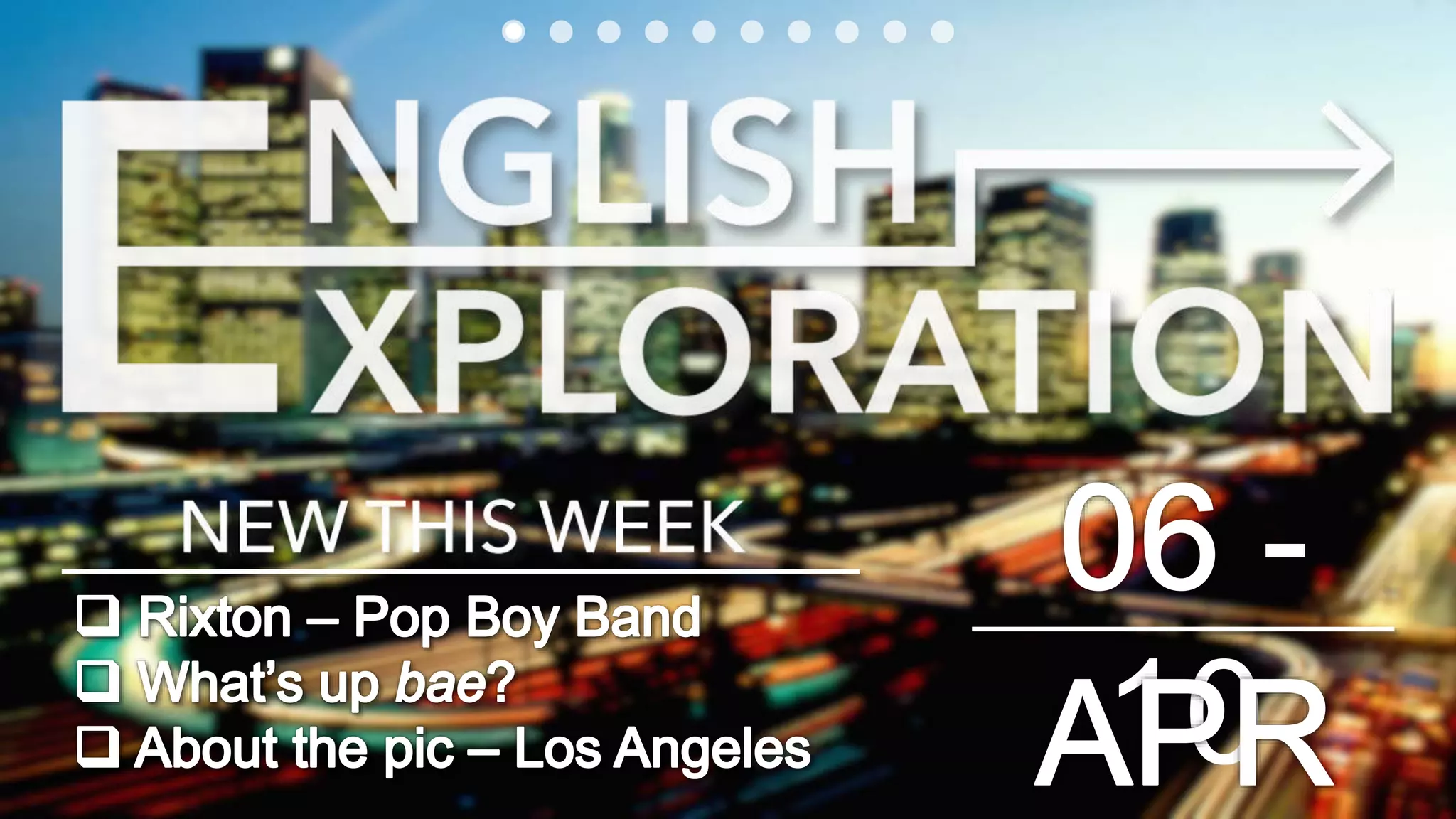 English Exploration - LA | PPTX