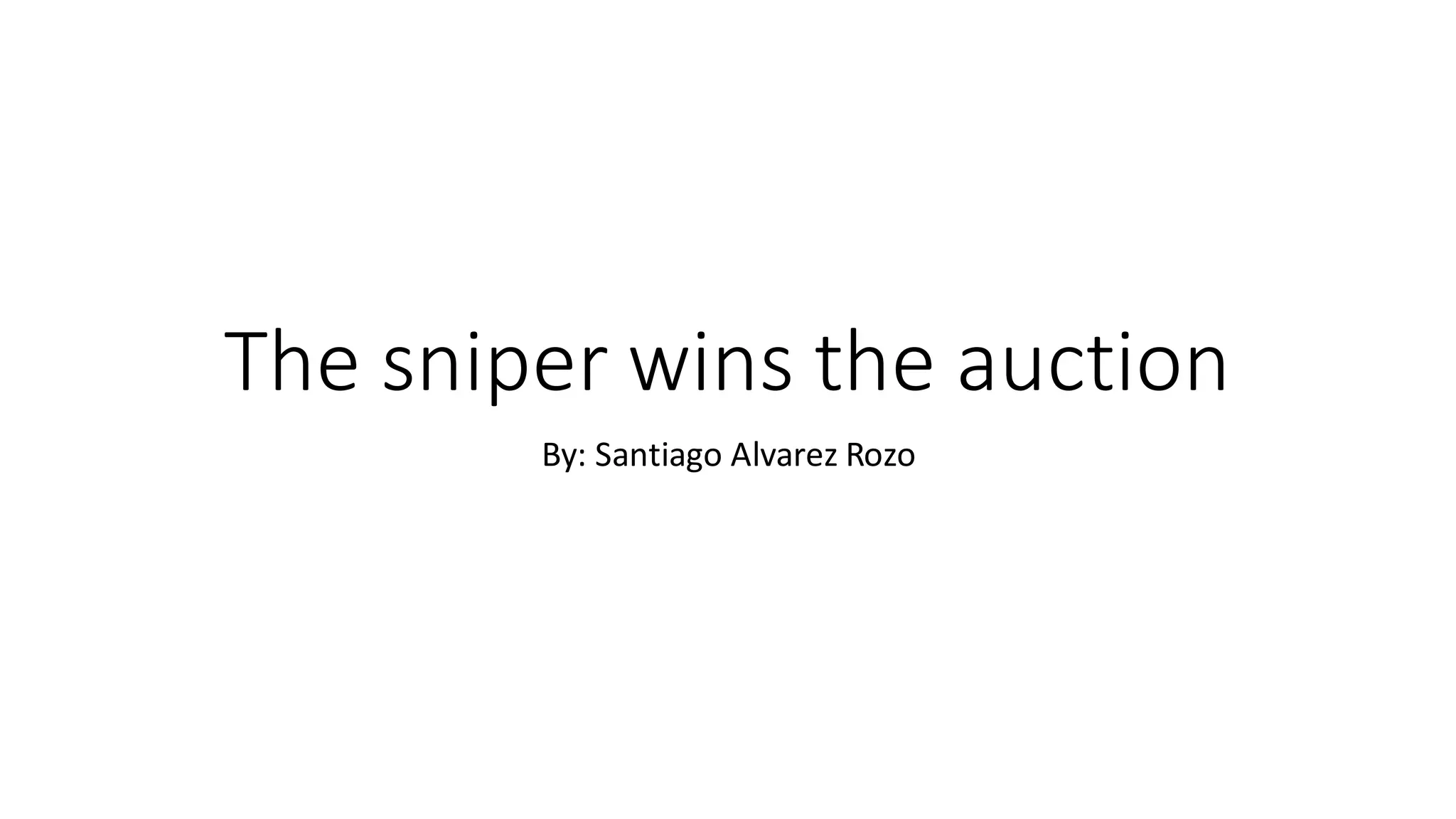 The Sniper wins the Auction | PDF