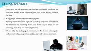 use of computer | PPT