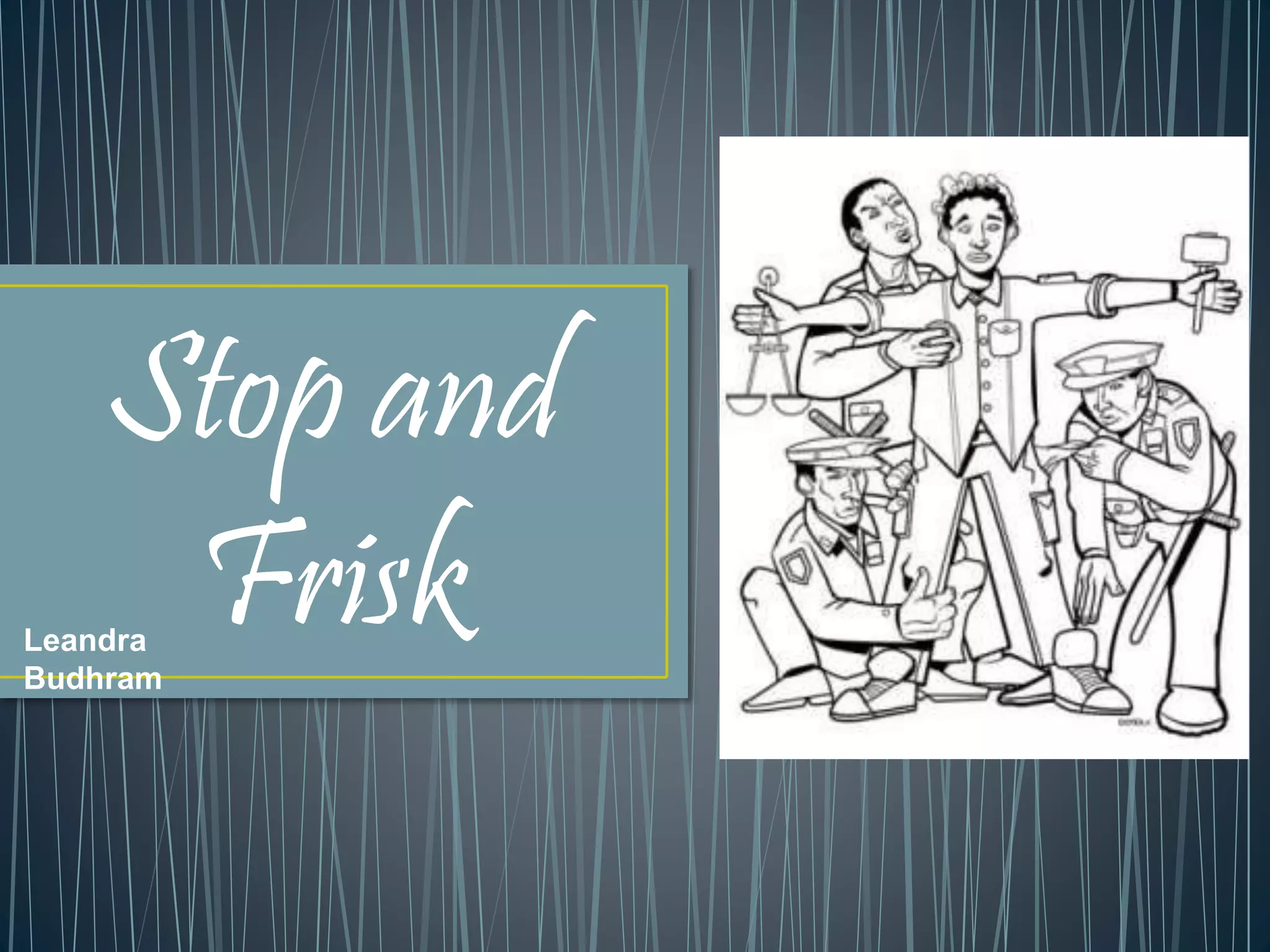 English Final stop & frisk | PPTX