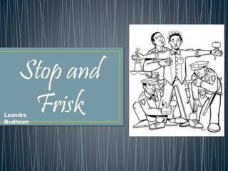 English Final stop & frisk | PPT