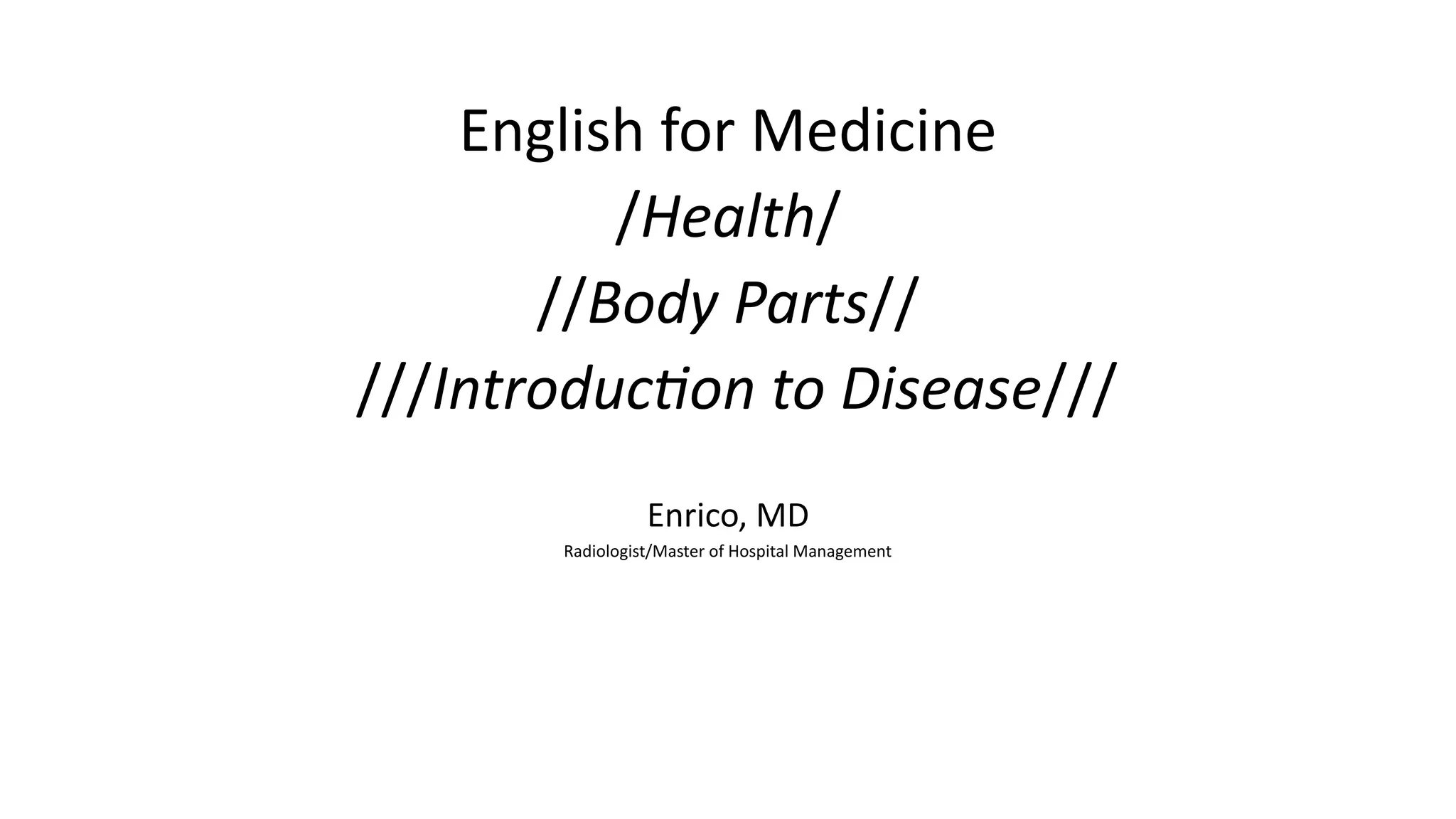 English for Medicine - HEALTH & BODY PARTS Enrico.docx