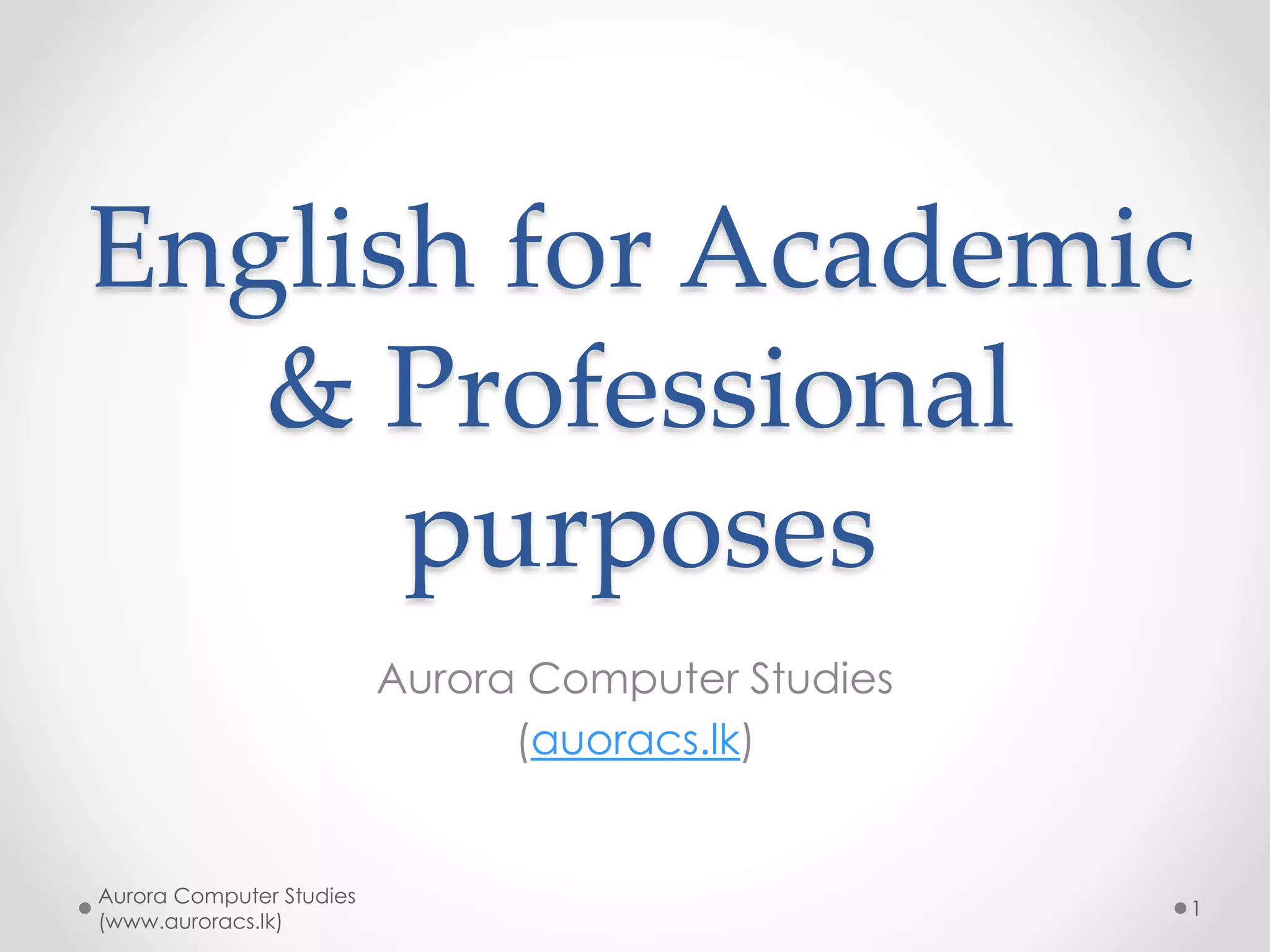 English for professional and academic purposes | PPTX
