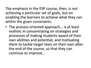 ESP (Course Design and skills and strategies) | PPTX