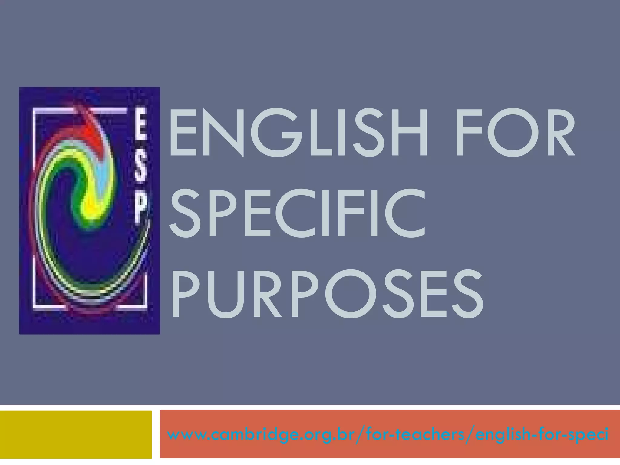 English for Specific Purposes ppt | PPT