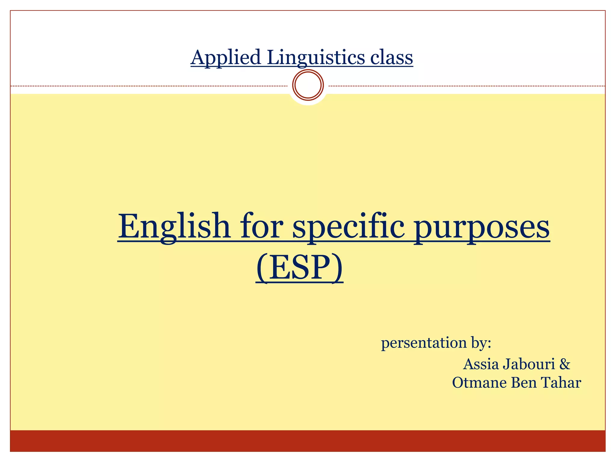 English for Specific Purposes ESP | PPTX