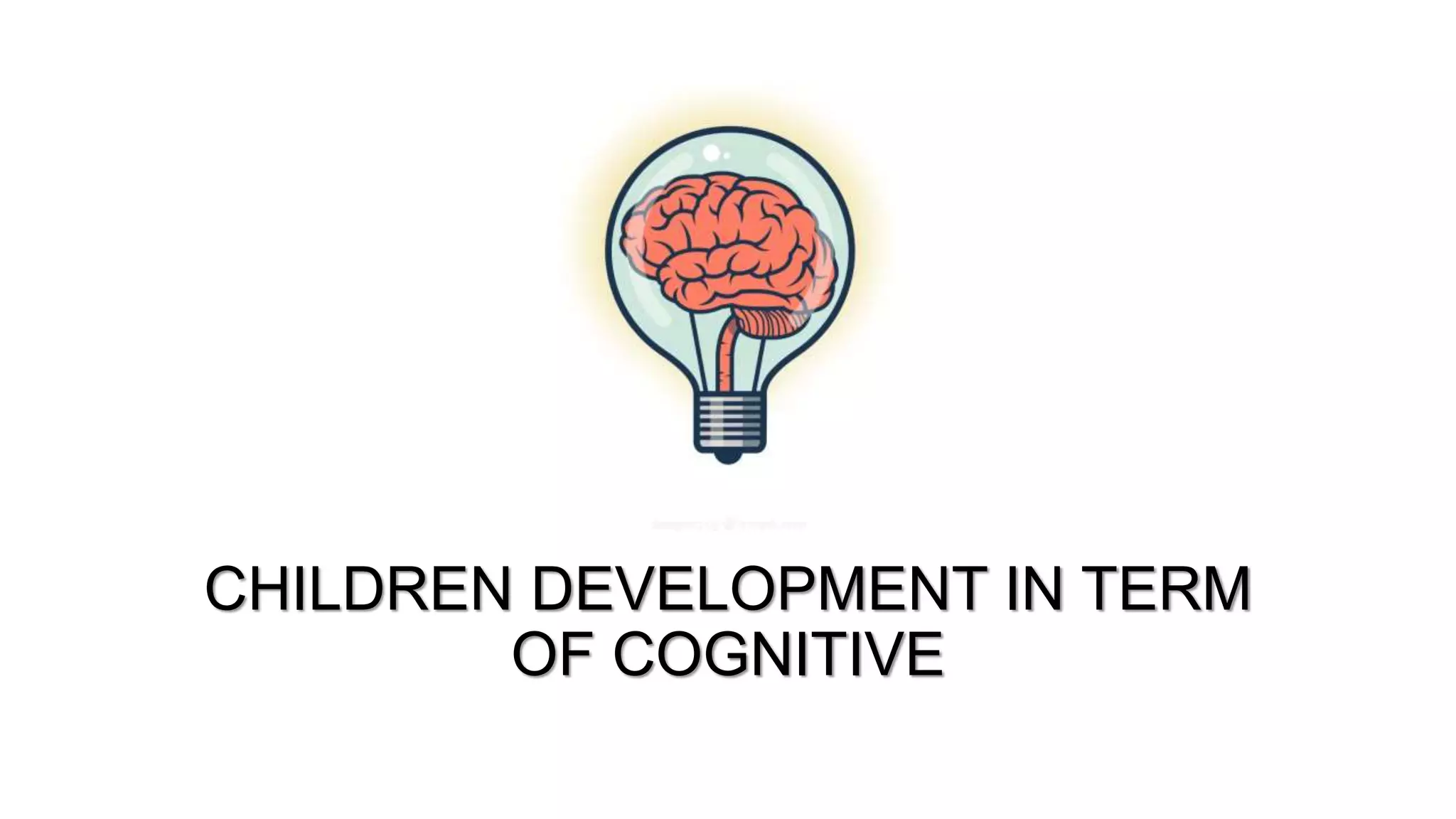 English for Young Learners - Children Development in Term of Cognitive ...